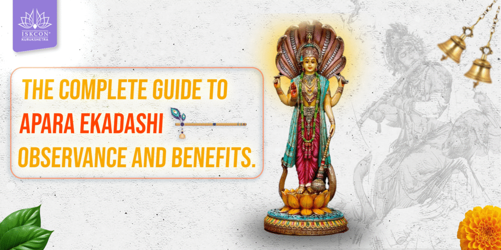 Apara Ekadashi 2025 Date Significance Story & Rituals Benefits